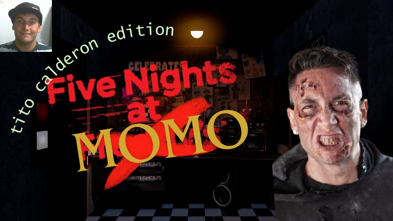 FIVE NIGHTS AT MOMO... 5 NOCHES CON MOMO - YouTube