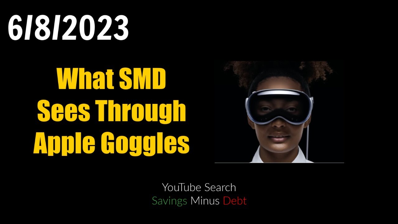 What SMD Sees Through Apple Goggles - YouTube