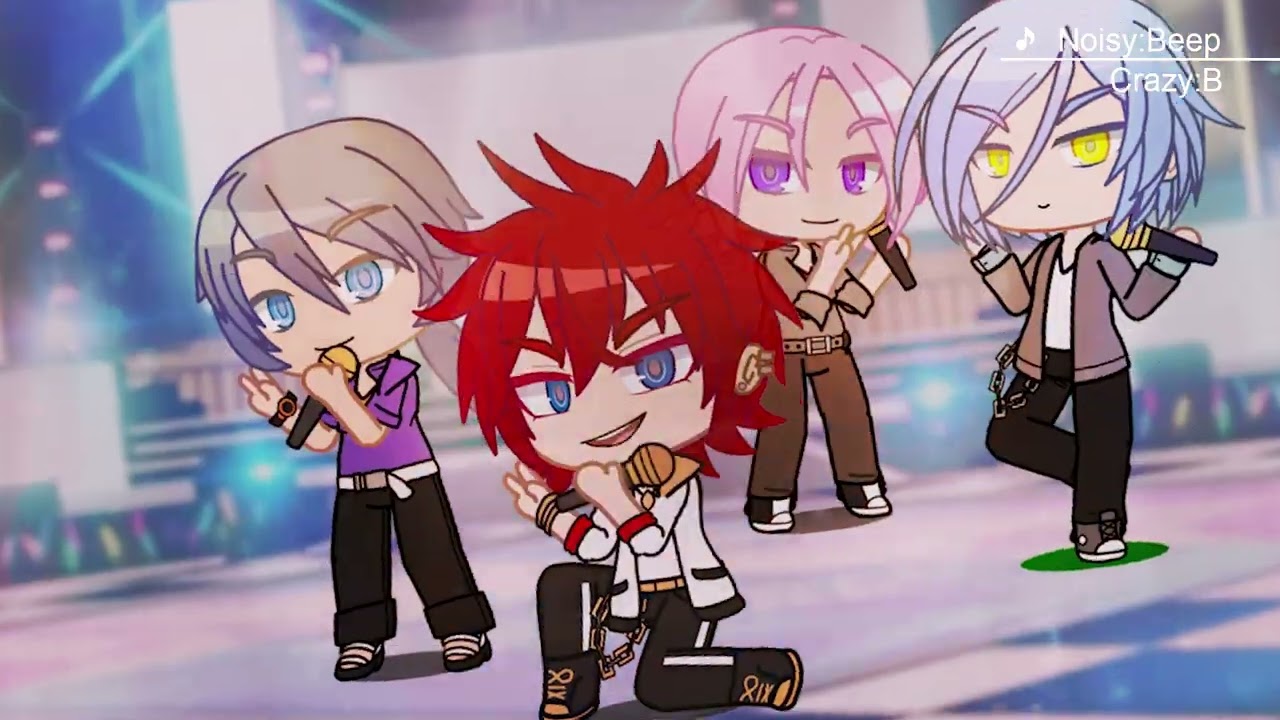 Ensemble Stars || Crazy:B Noisy:Beep || Gacha Life || Short version ...