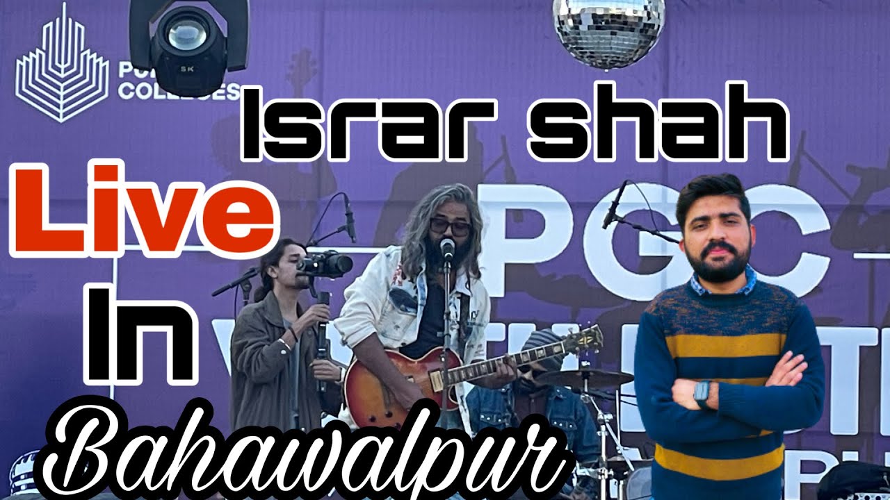 Israr shah In @ucp-lahore 🎵 | Full performance | |PGC Concert | - YouTube