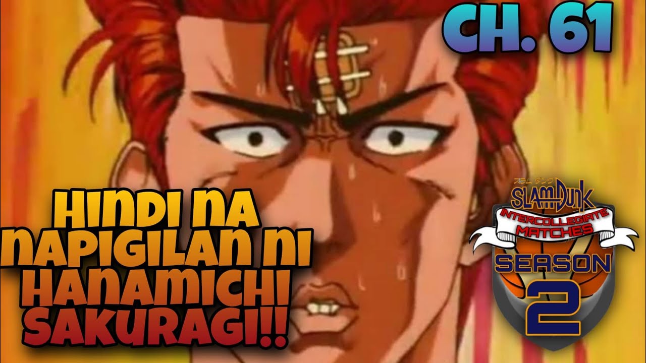 Manila Vs Tokyo! Ch. 61 Hindi na napigilan ni Hanamichi Sakuragi l ...