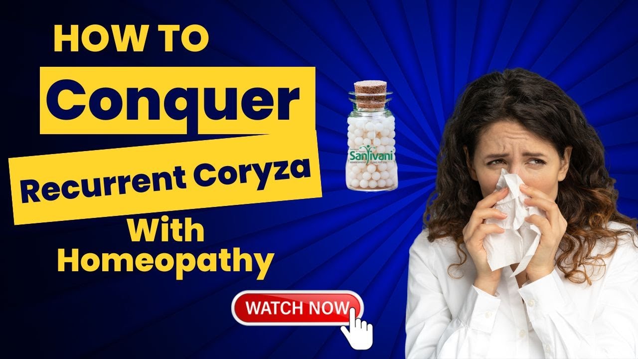 Conquering Recurrent Coryza: A Testimony of Healing with Sanjivani ...
