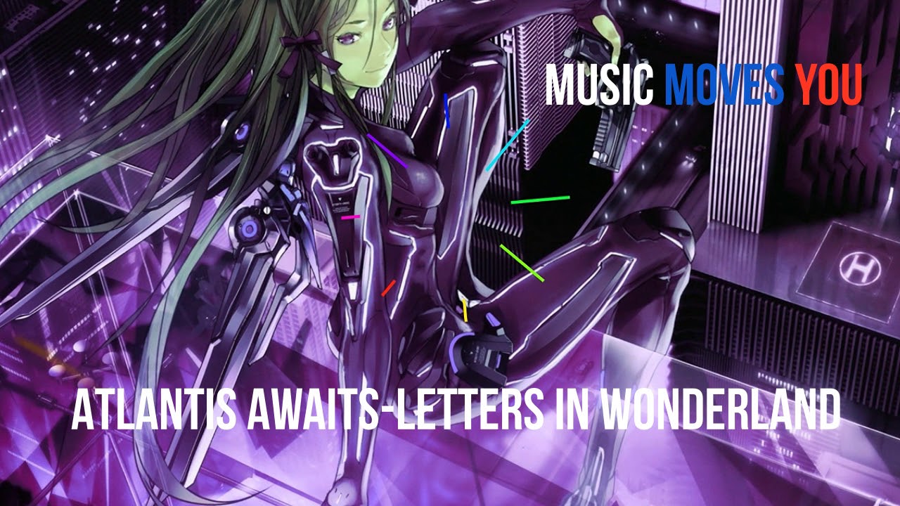 Atlantis Awaits-Letters In Wonderland - YouTube