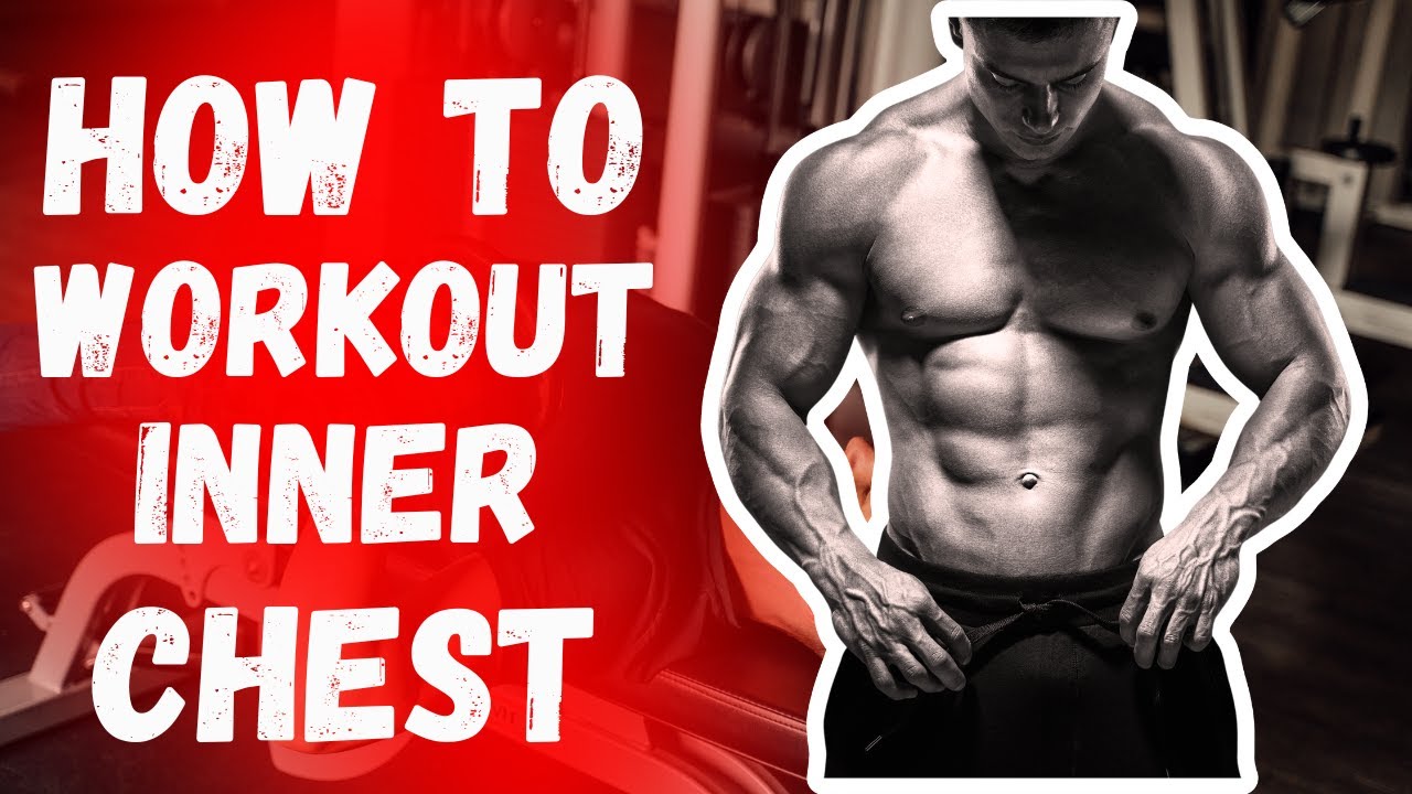 how to workout inner chest - YouTube