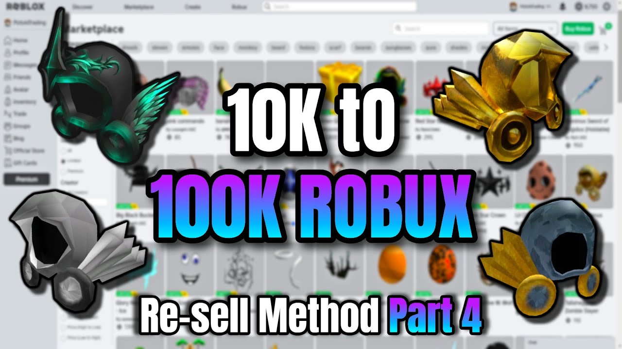 10k to 100k ROBUX by Reselling Limited Collectables (Episode 4 ...