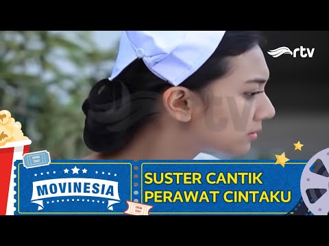 Movinesia RTV : Suster Cantik Perawat Cintaku