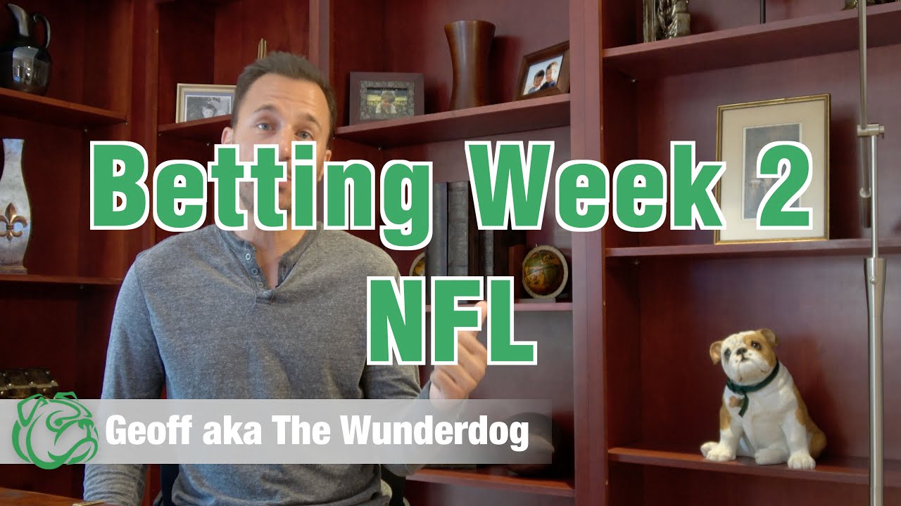 Wunderdog Sports: Betting NFL Week 2 - YouTube