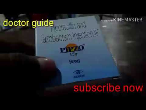 PIPZO 4.5G //PIPERACILLIN AND TAZOBACTAM INJECTION .(HARD ANTIBAITIC 4 ...