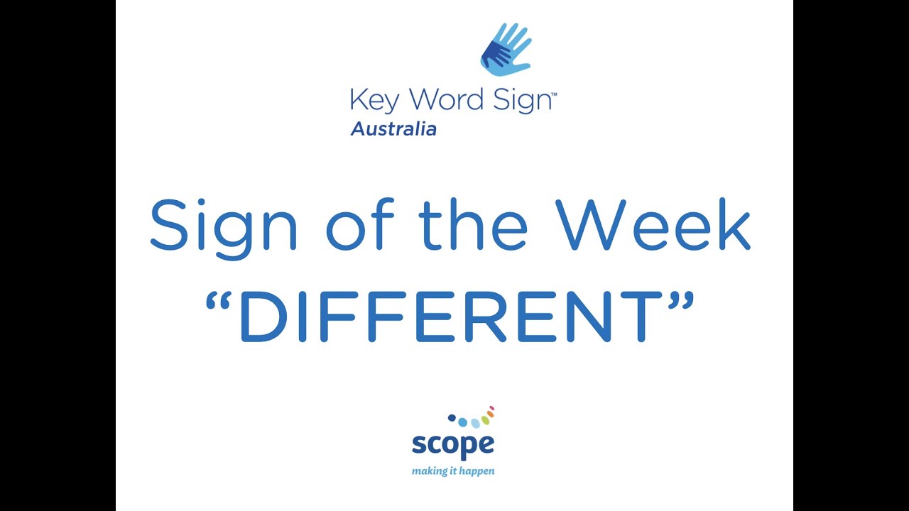 Sign of the Week - Different - YouTube
