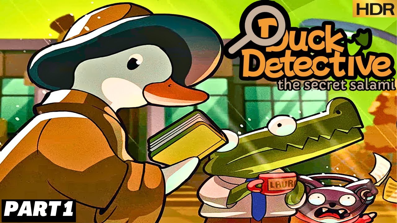 Duck Detective: The Secret Salami | PART 1 | 1440P HDR - YouTube