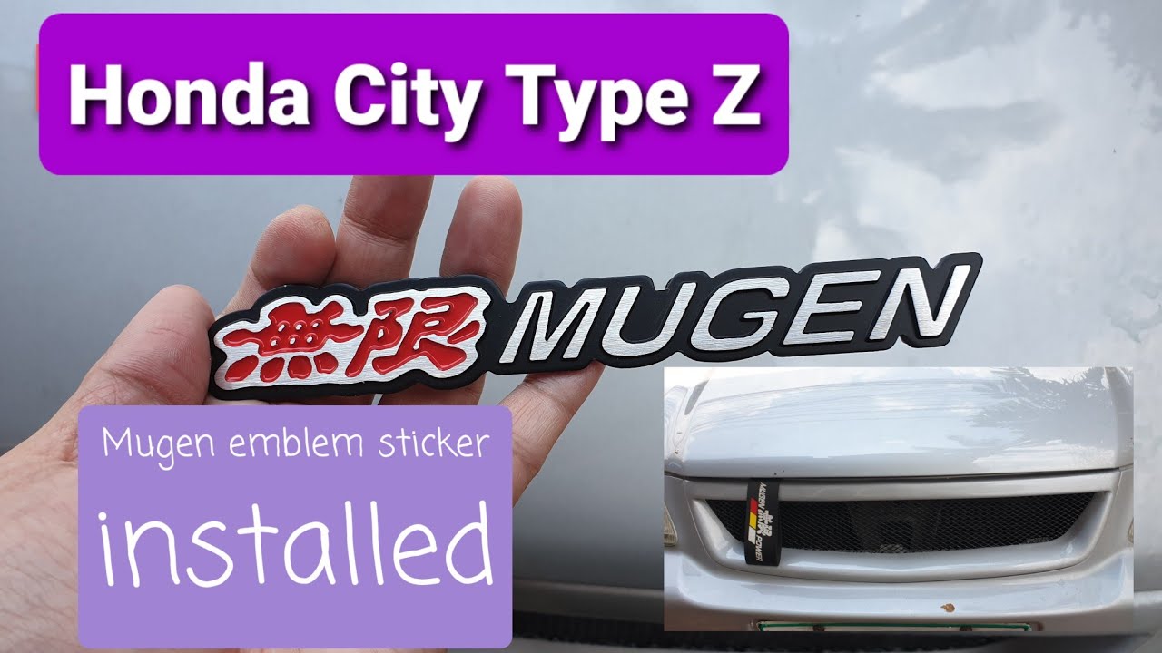 My Honda City Type Z #35 / Mugen sticker emblem on mugen style grille ...