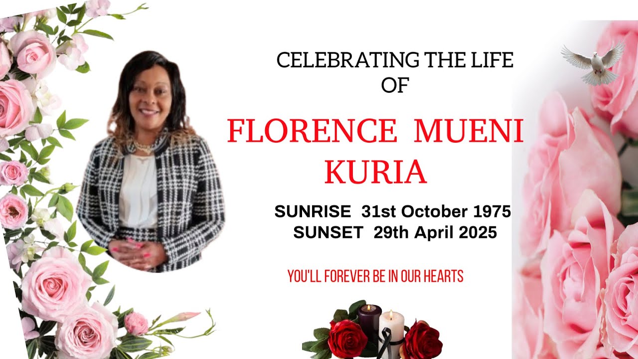 CELEBRATING THE LIFE OF FLORENCE MUENI KURIA - SUNRISE 31st October ...