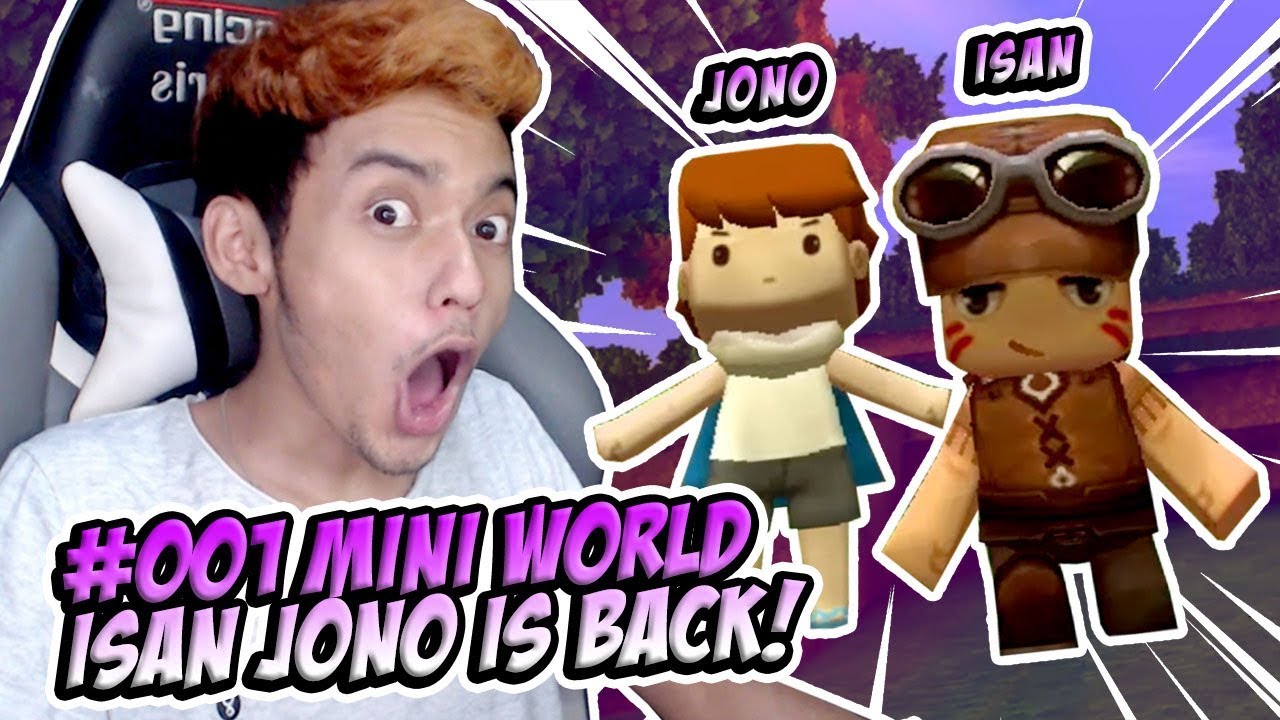 ISAN JONO THE EXPLORER! - MINI WORLD SURVIVAL INDONESIA #1 - YouTube