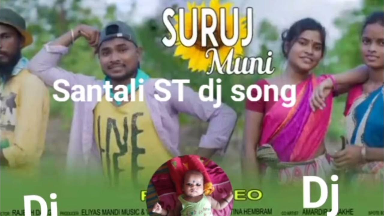 santali suruj muni ST kora santali DJ song - YouTube