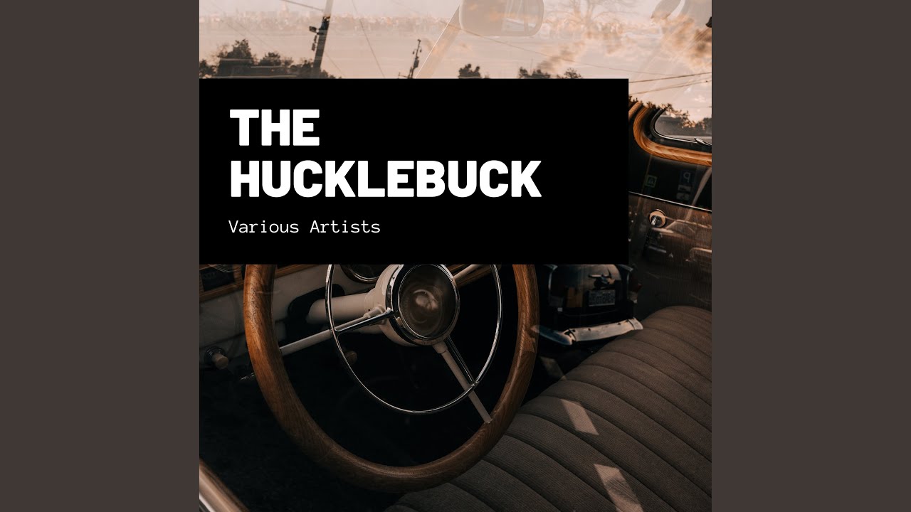 The Hucklebuck - YouTube