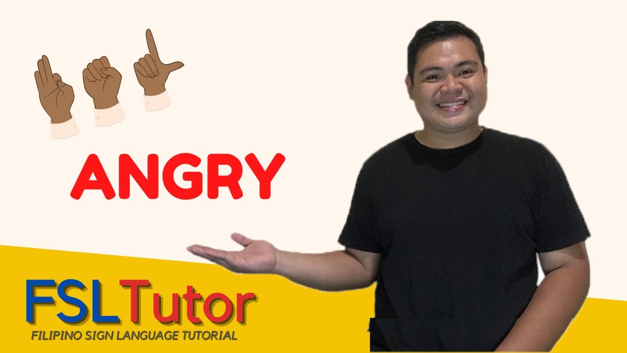 FILIPINO SIGN LANGUAGE: ANGRY - YouTube