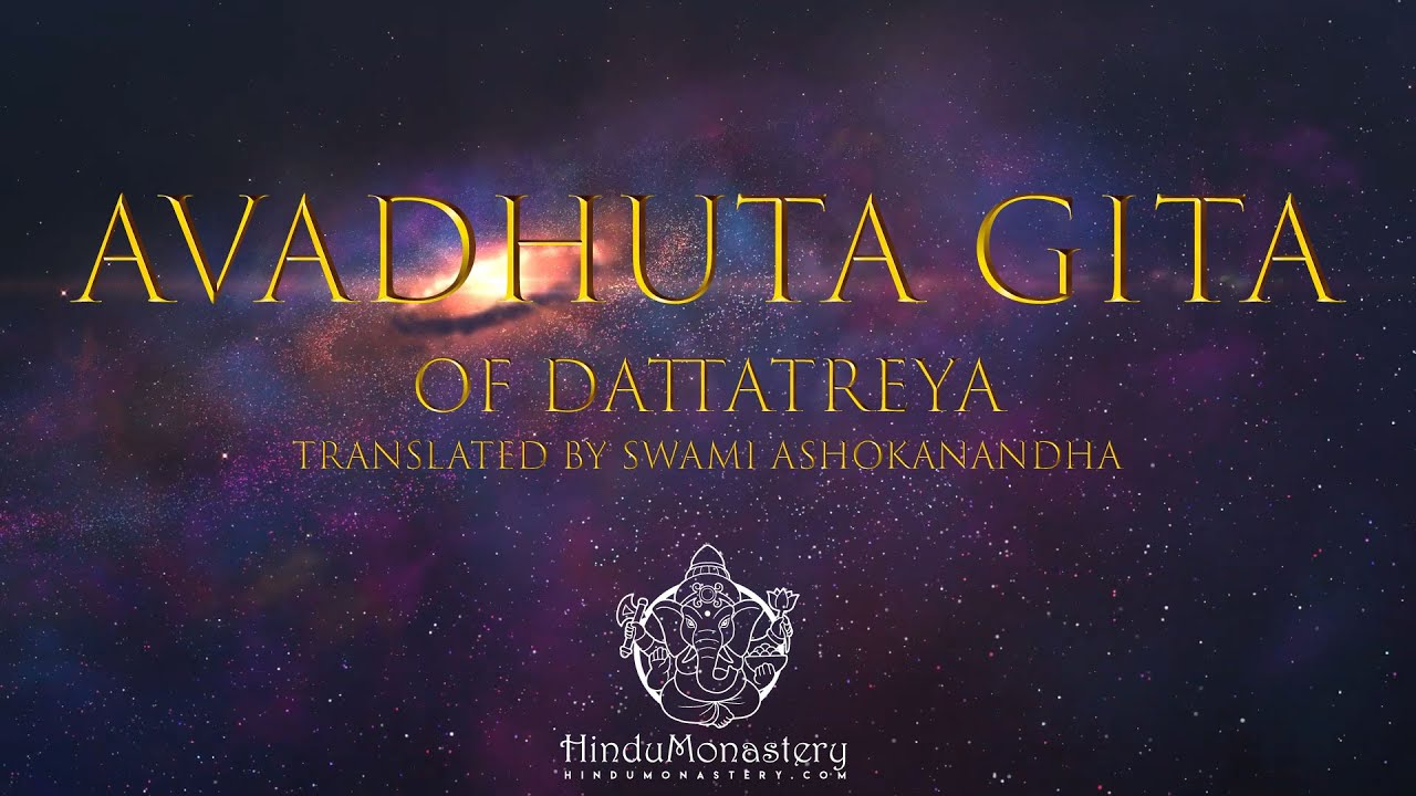 Avadhuta Gita Of Dattatreya [New Narration] Translated By Swami ...