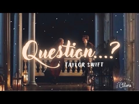 Question…? - Taylor Swift | Lyrics _ Vietsub | #midnightstaylorswift ...