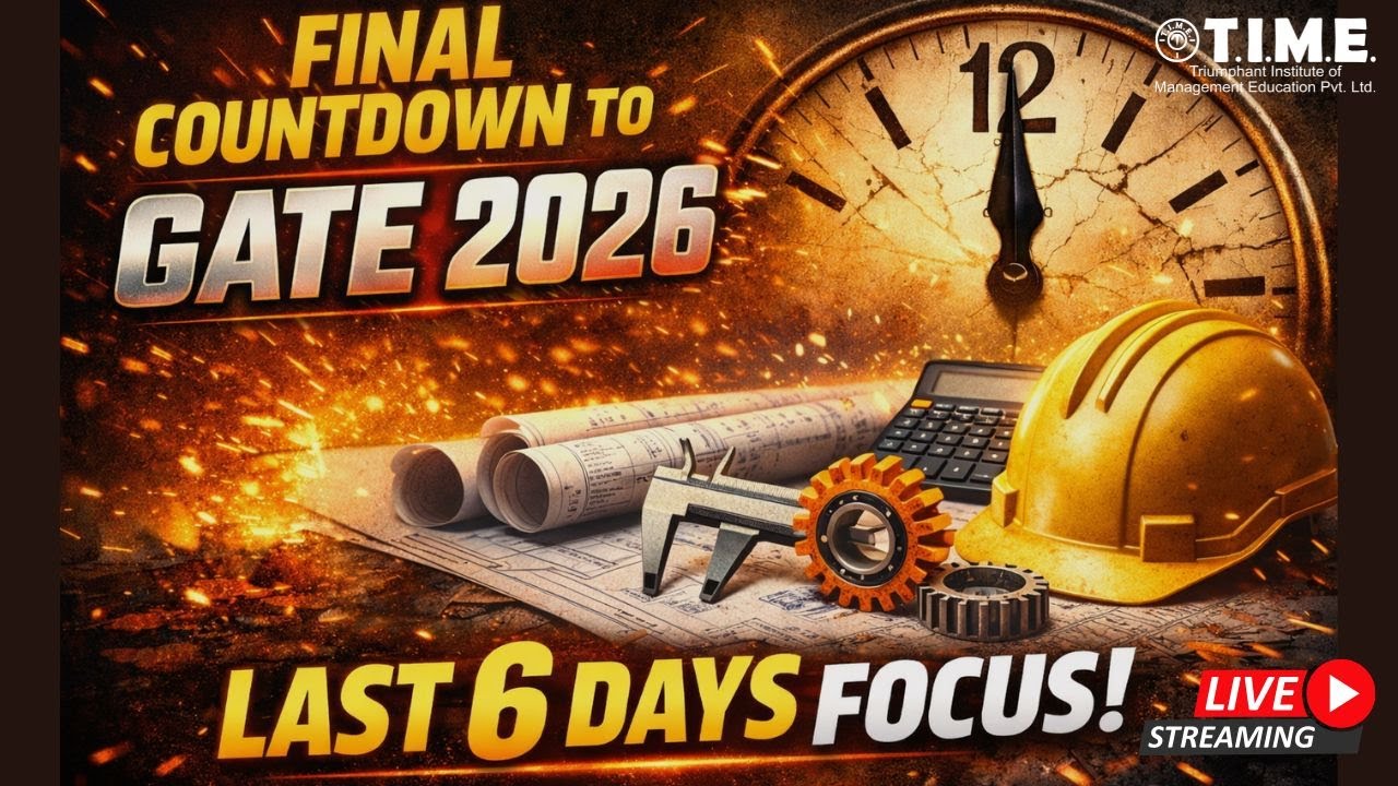 Final Countdown to GATE 2026 - Last 6 days Focus | TIME 4 GATE - YouTube