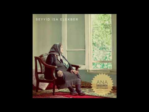Seyyid İsa Elekber \