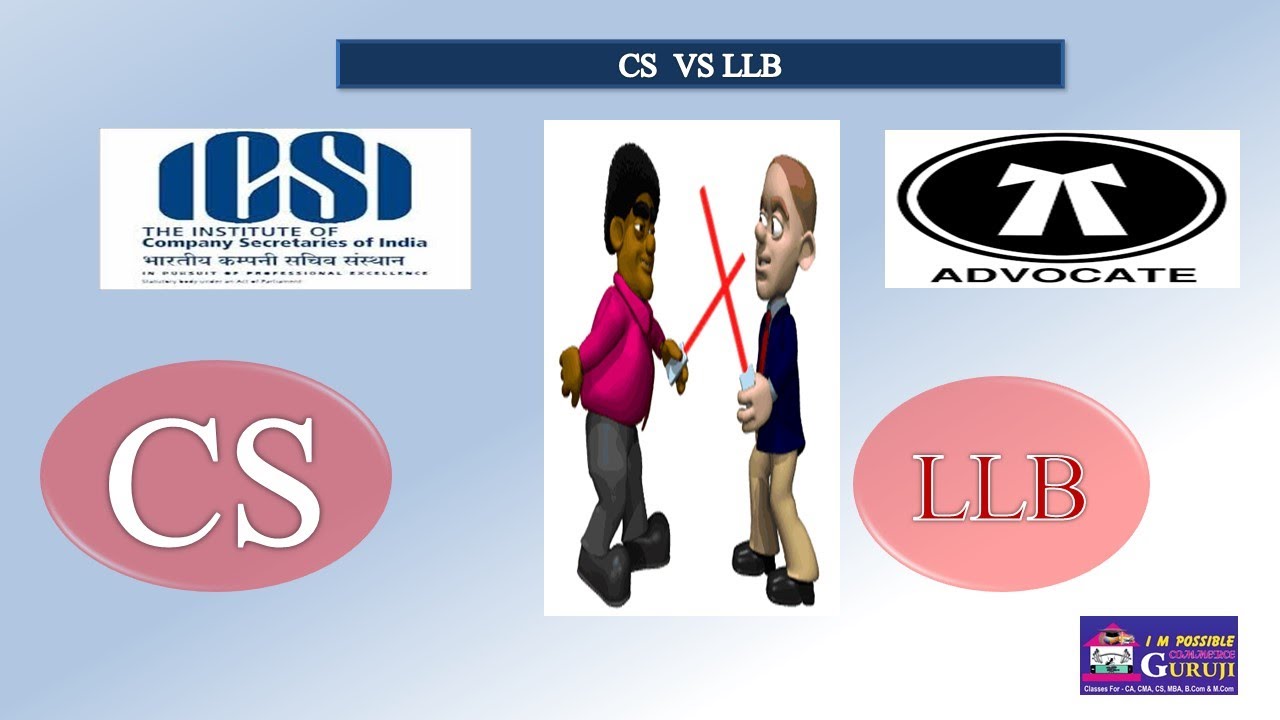 CS VS LLB WHO IS MORE POWERFUL IICAREER OPERTUNIY CS AND LLB IIJOB OF ...