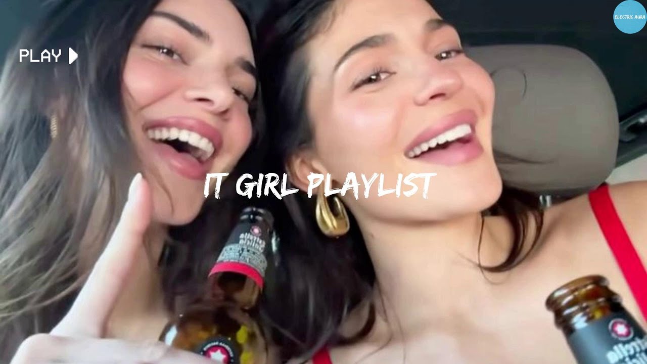 everyone is OBSESSED with you ~ It girl playlist - YouTube