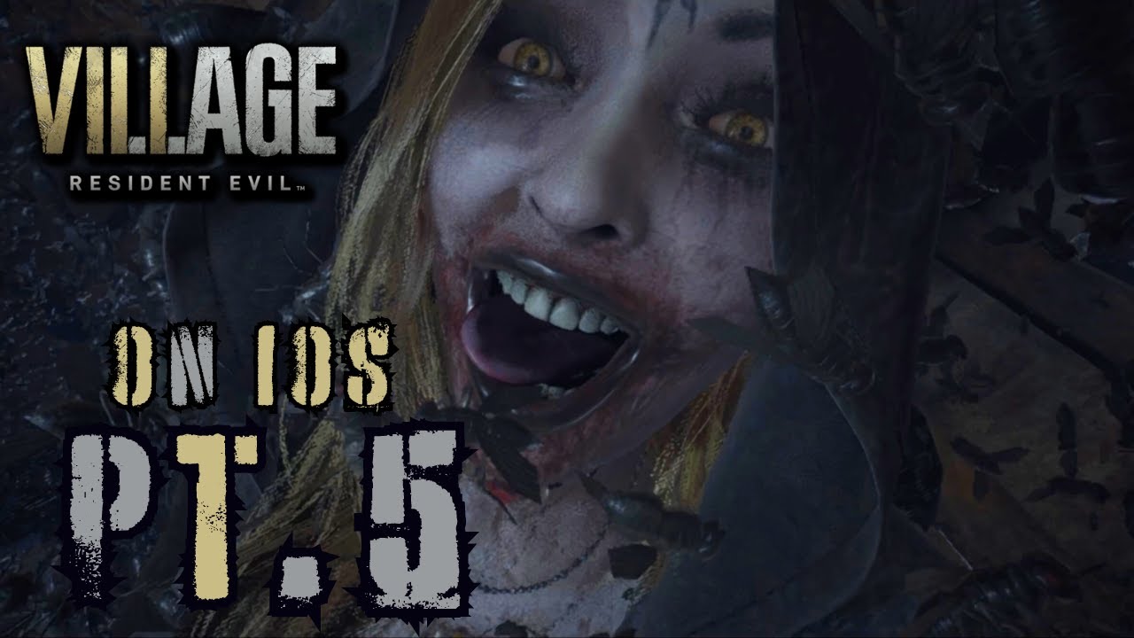 [Resident Evil Village IOS] THE WITCHES KEEP ON HUNTING ME THROUGH THE ...