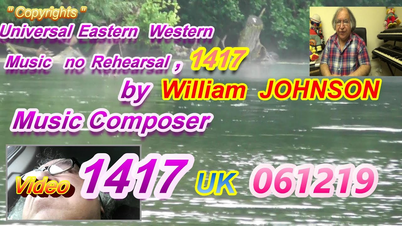 Universal Eastern Western Music no Rehearsal,1417 by William JOHNSON ...