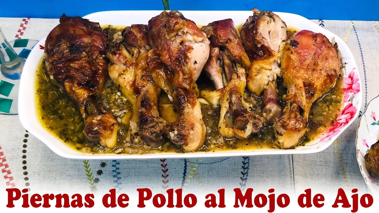 Piernas de Pollo al Mojo de Ajo - YouTube