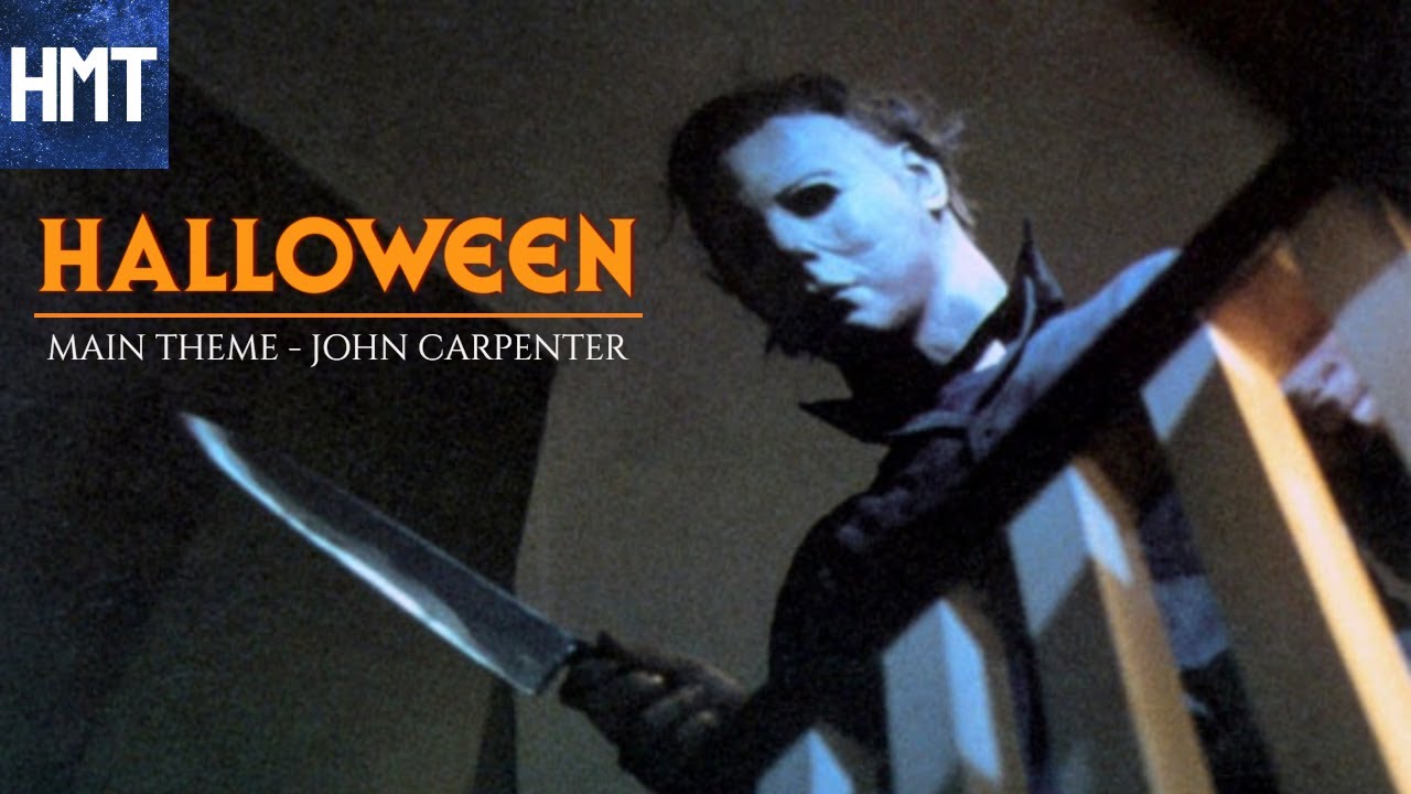Halloween | Main Theme | John Carpenter - YouTube