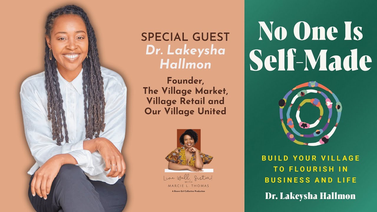 Live Well, Sister! with Marcie L. Thomas, featuring Dr. Lakeysha (Key ...