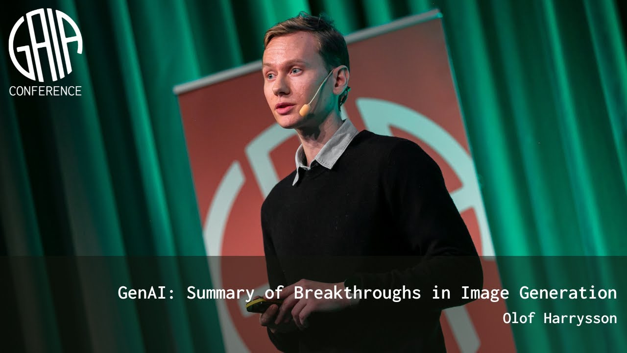 GenAI: Summary of Breakthroughs in Image Generation by Olof Harrysson - YouTube