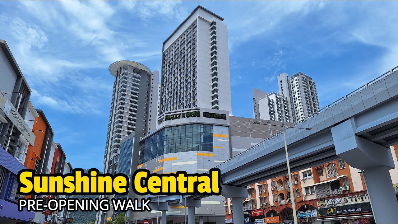 Sunshine Central Pre-Opening Walk - YouTube