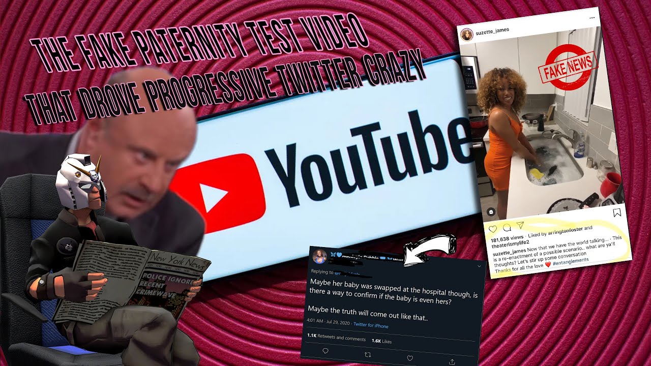 The Fake Paternity Test video That Drove Progressive Twitter Crazy ...