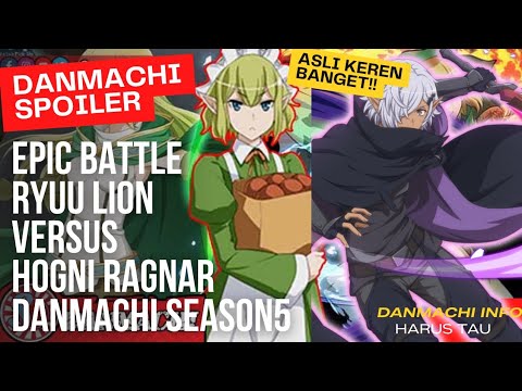 DANMACHI SEASON5 Part34 Ryuu Lion versus Elit Freya Hogni Ragnar SERU ...