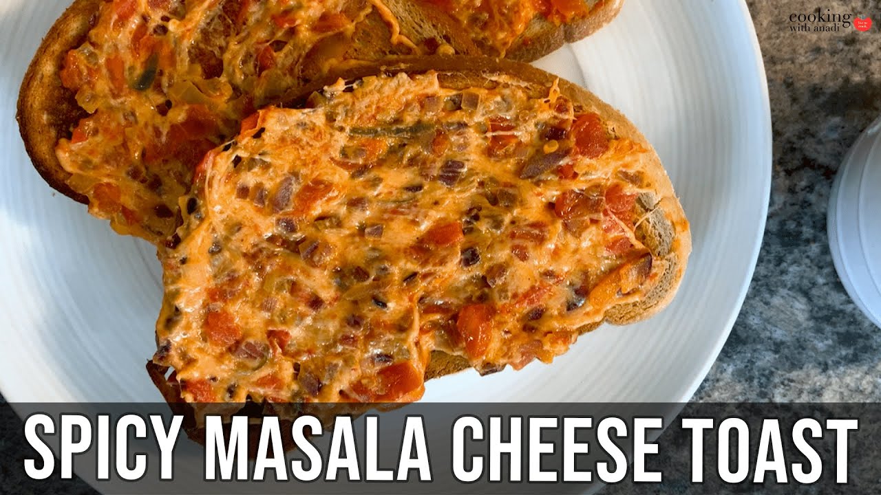 Spicy Masala Cheese Toast: The BEST Way to Start the Day! - YouTube