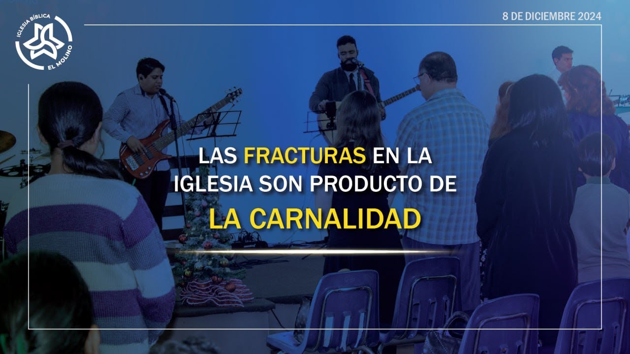 Las fracturas en la iglesia son producto de la carnalidad - Pastor ...