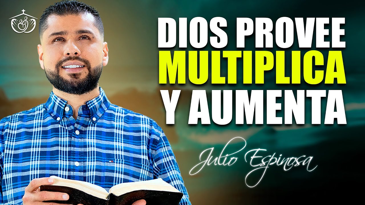 Dios Provee 🙌 Multiplica tu Fe y Aumenta tus Bendiciones 📺JUEVES 7 ...