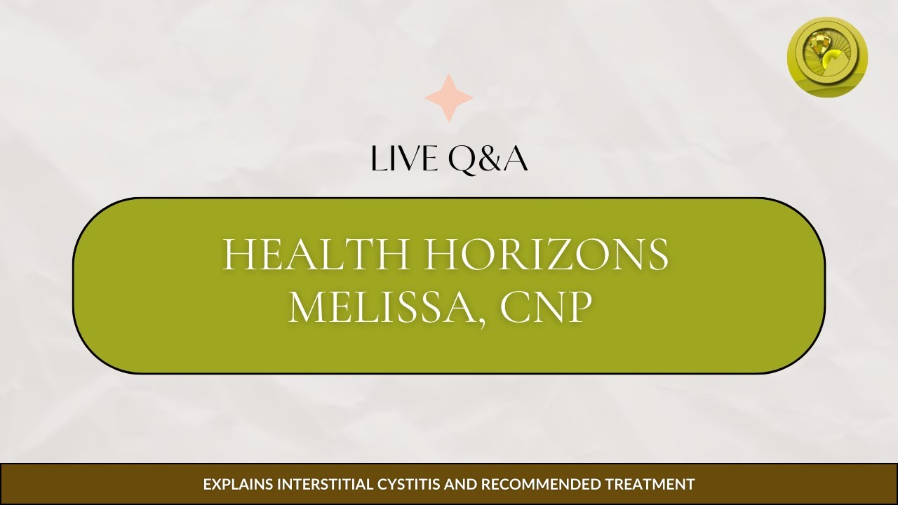 Melissa, CNP Explains Interstitial Cystitis and Effective Treatment ...