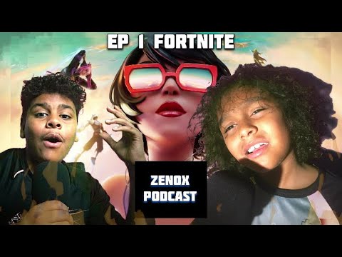 ZenoX Podcast EP.1 “Fortnite’s down fall” 🤔 - YouTube