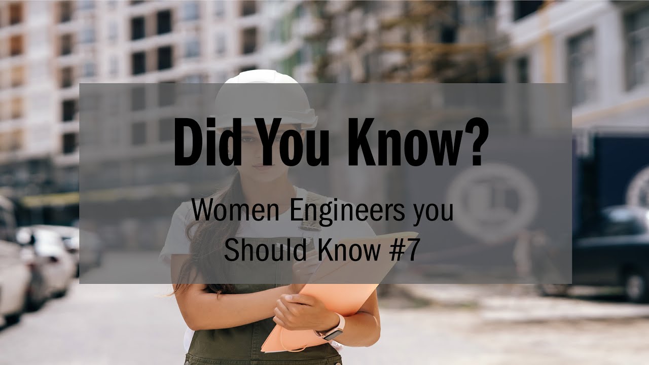Did You Know? Women Engineers you Should Know, Dr. Eleanor K. Baum #2 ...