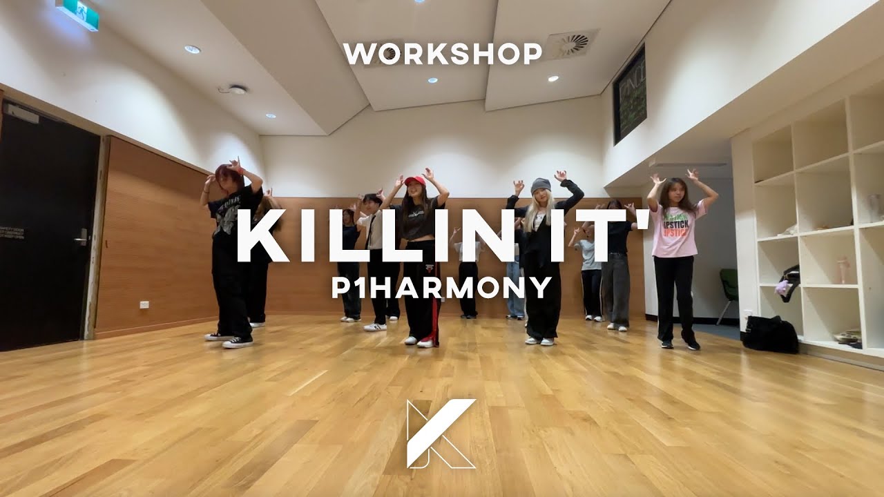 KILLIN' IT - P1HARMONY WORKSHOP // UNSW KPOP SOCIETY - YouTube