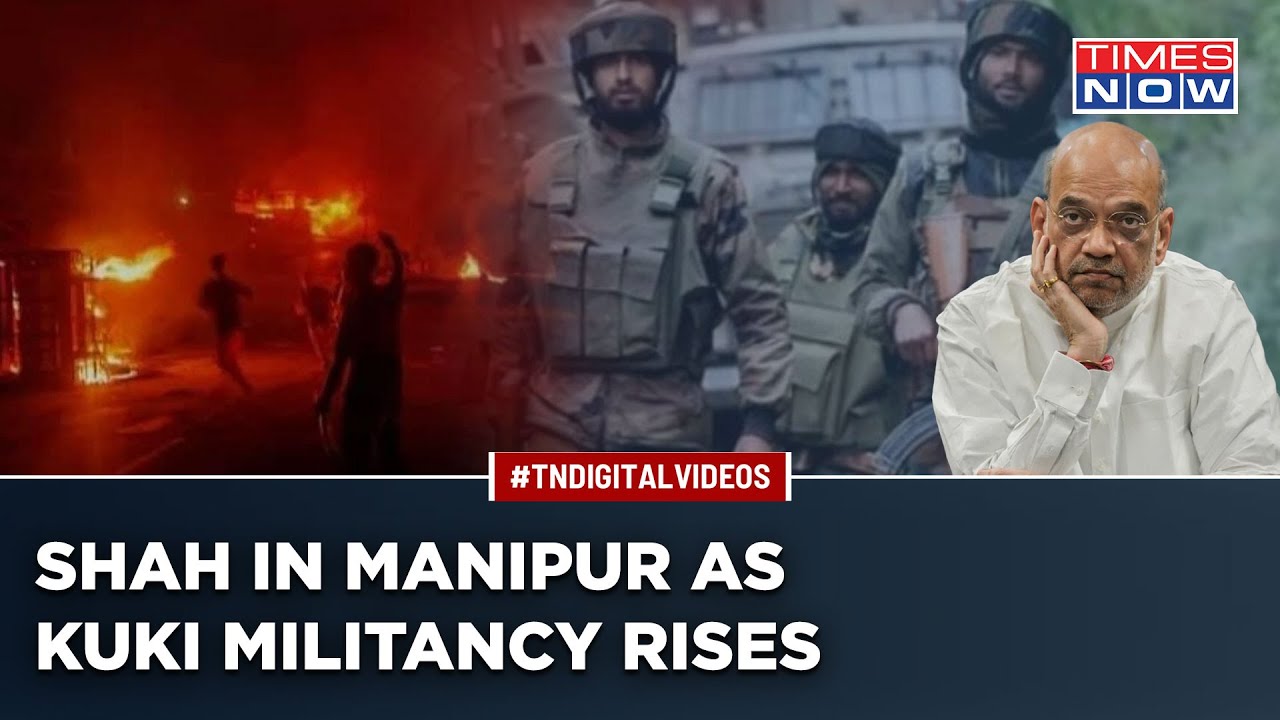 Manipur Burns: Militancy Rears Ugly Head, Home Minister Shah Meets CM ...