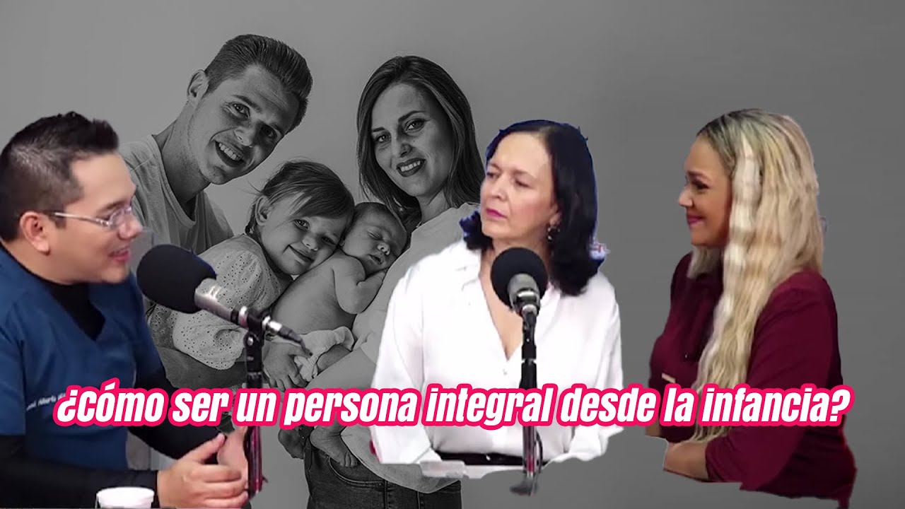¿Cómo ser un persona integral desde la infancia? I Análisis Ciencia en ...