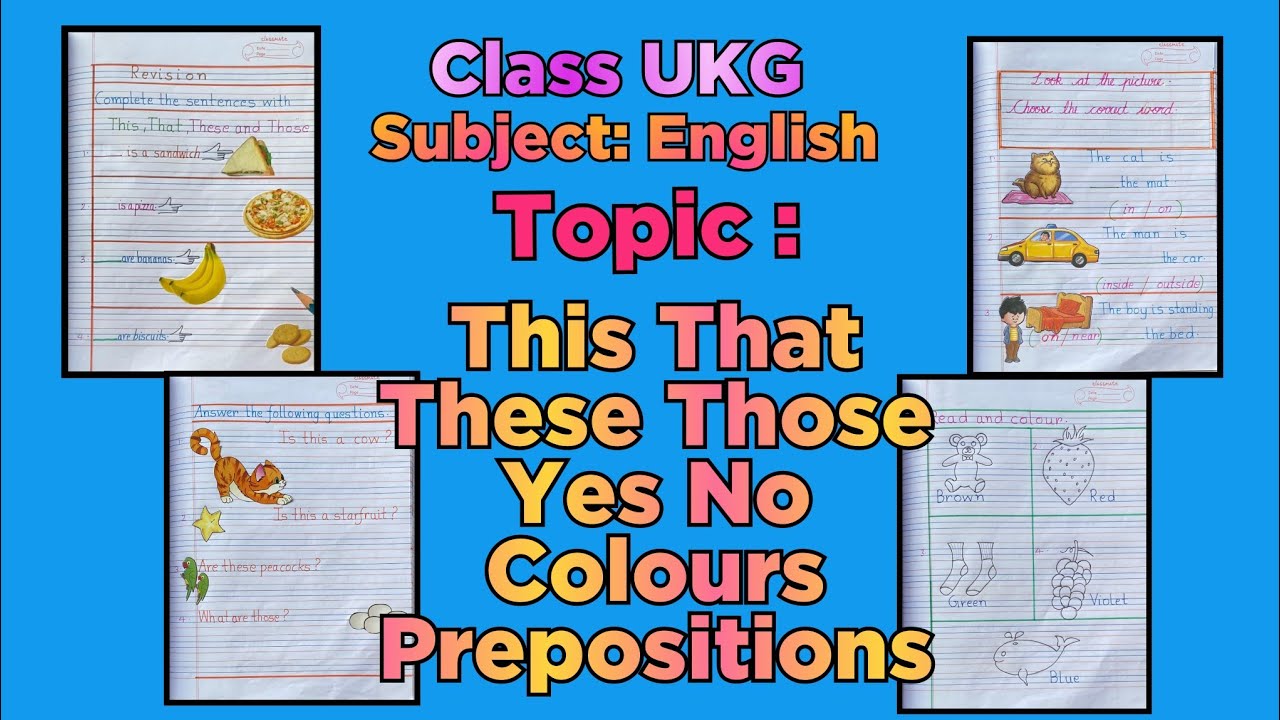Class/UKG/Subject/ English/Revision/This-That,These-Those,Yes No ...