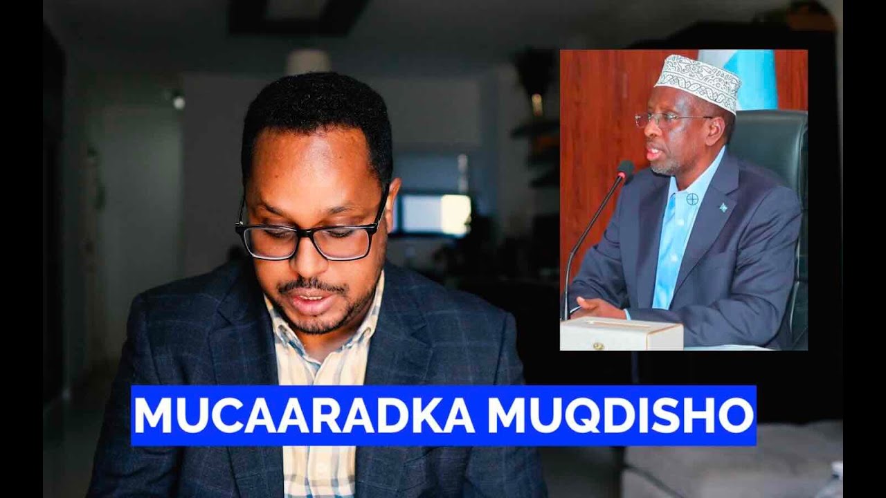 Faalada caawa #1 - Madasha mucaaradka ee looga dhawaaqay Muqdisho 28/05 ...