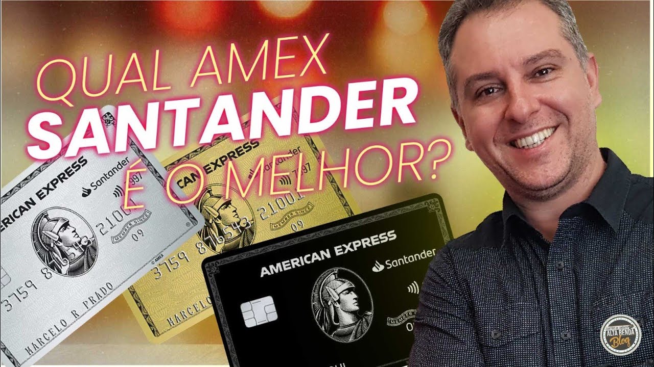 💳CARTÕES SANTANDER AMERICAN EXPRESS! GOLD CARD, PLATINUM CARD ...