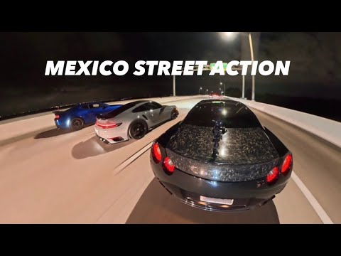 Mexico Street Action PT1 : GTR, Porsche, Mustangs, BMWs, Money races ...