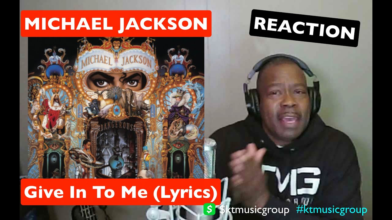 Michael Jackson - Give In To Me (Lyric Video) REACTION - YouTube