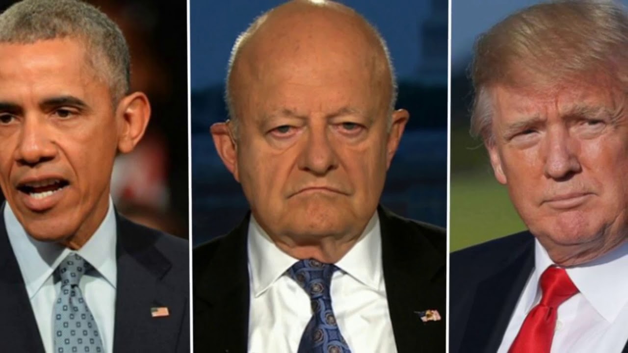 james clapper admitted obama administration may spied trump - YouTube